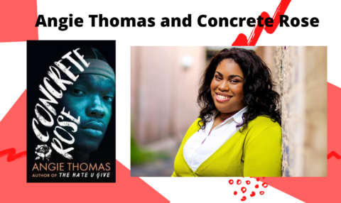 Angie Thomas and Concrete Rose | Bargain Books